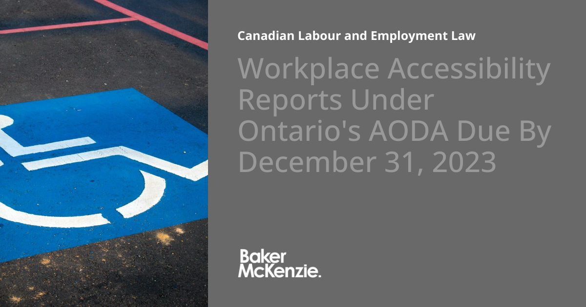 Workplace Accessibility Reports Under Ontario's AODA Due By December 31 ...
