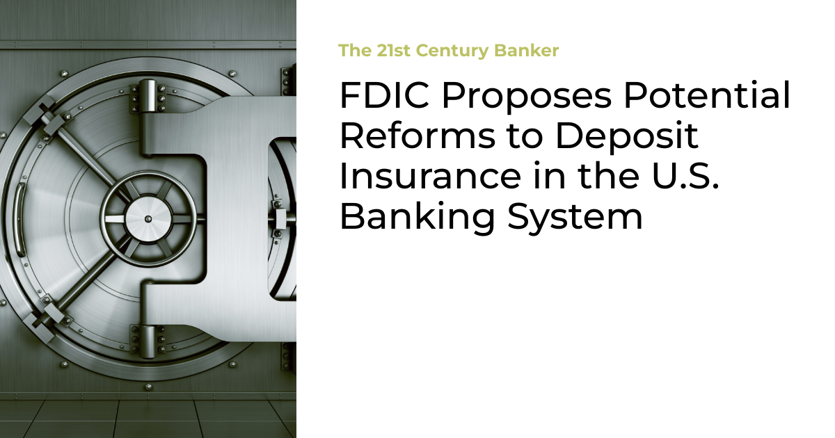 FDIC Proposes Potential Reforms to Deposit Insurance in the U.S ...