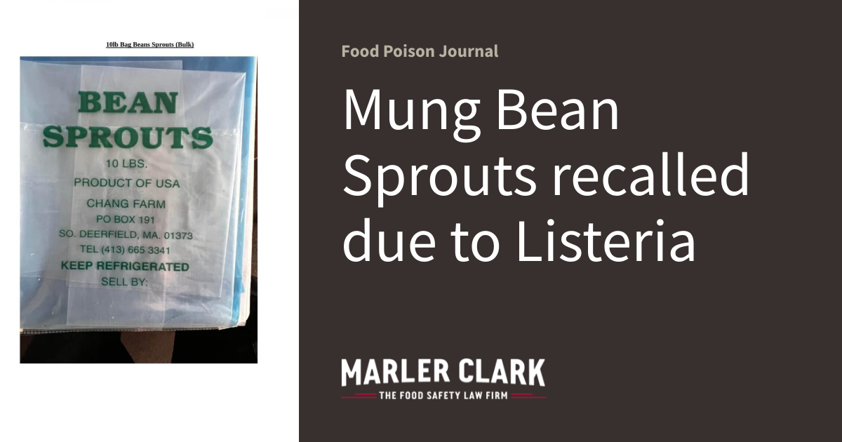 Mung Bean Sprouts recalled due to Listeria | Food Poison Journal