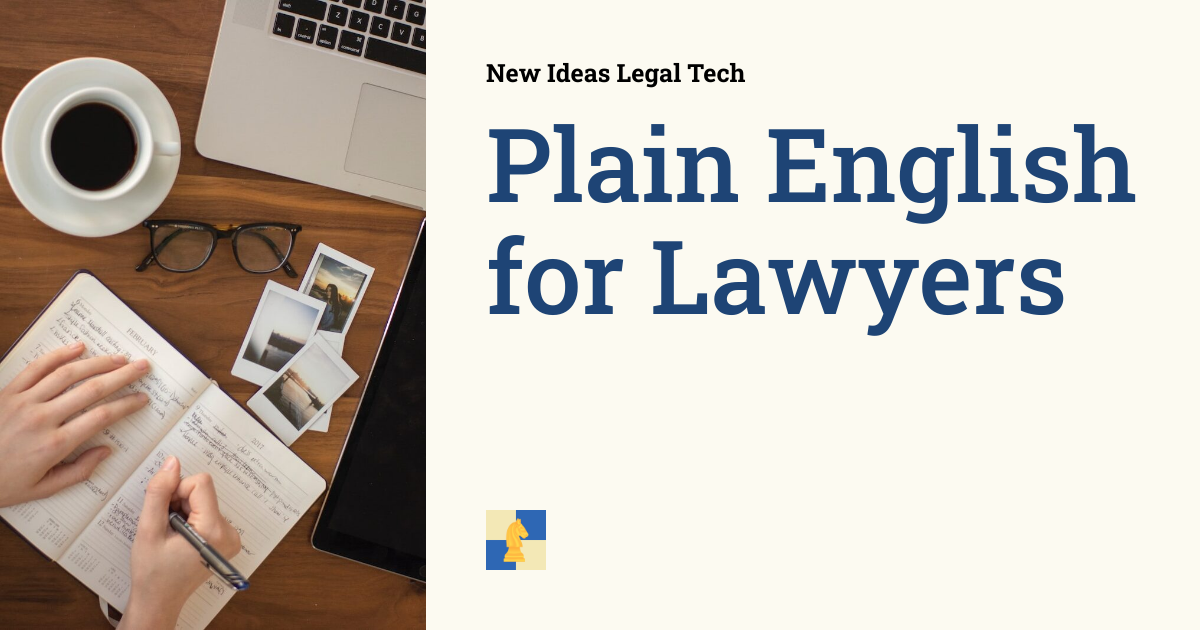 Plain English for Lawyers | New Ideas Legal Tech