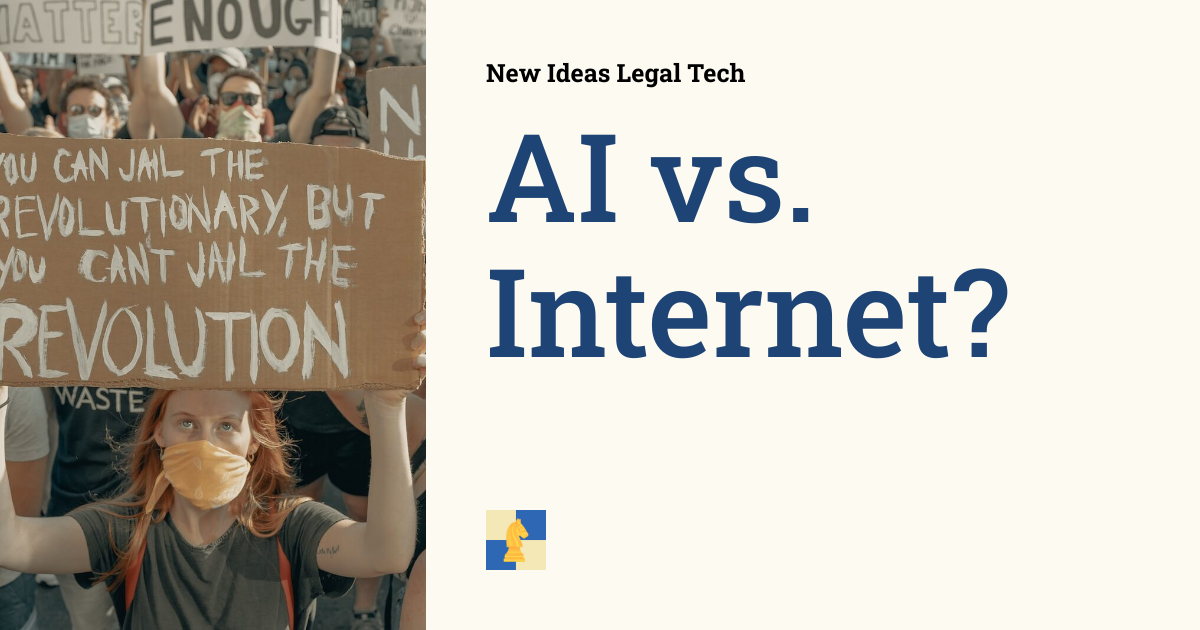 AI vs. Internet? | New Ideas Legal Tech