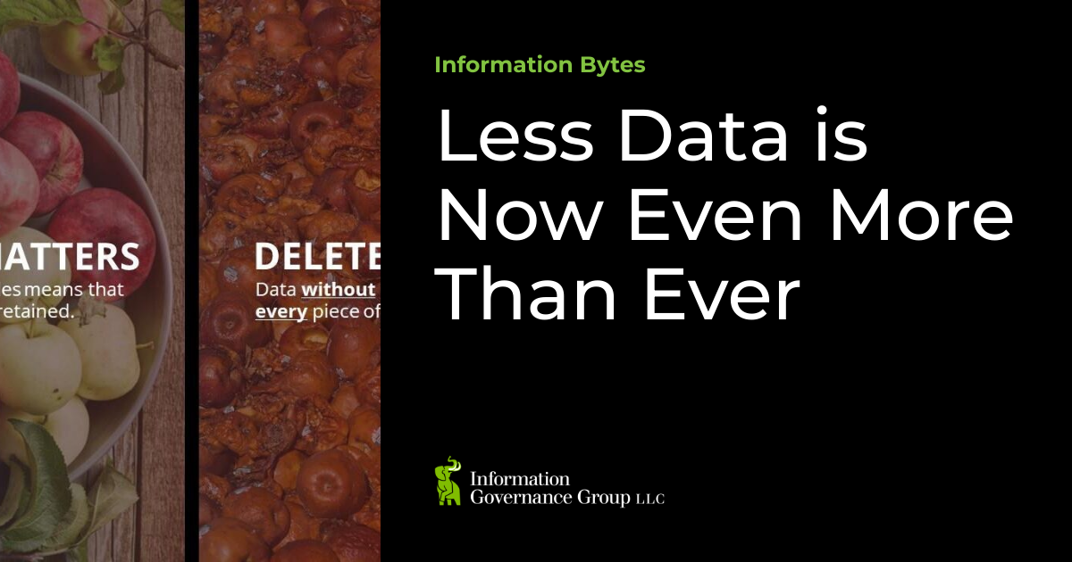 Less Data is Now Even More Than Ever | Information Bytes