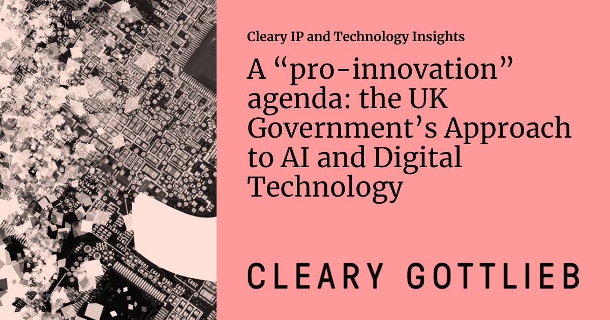 A “pro-innovation” agenda: the UK Government’s Approach to AI and ...