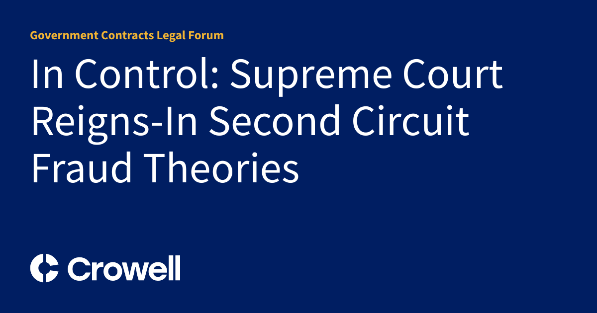 In Control: Supreme Court Reigns-In Second Circuit Fraud Theories ...