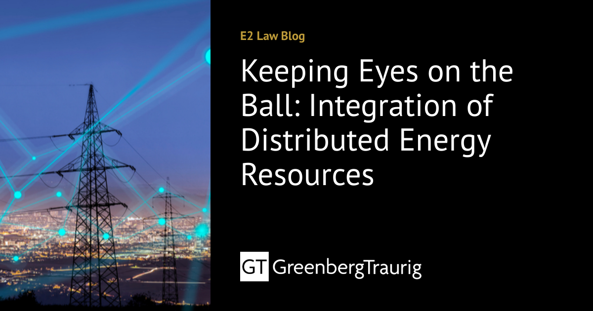 Keeping Eyes on the Ball: Integration of Distributed Energy Resources ...