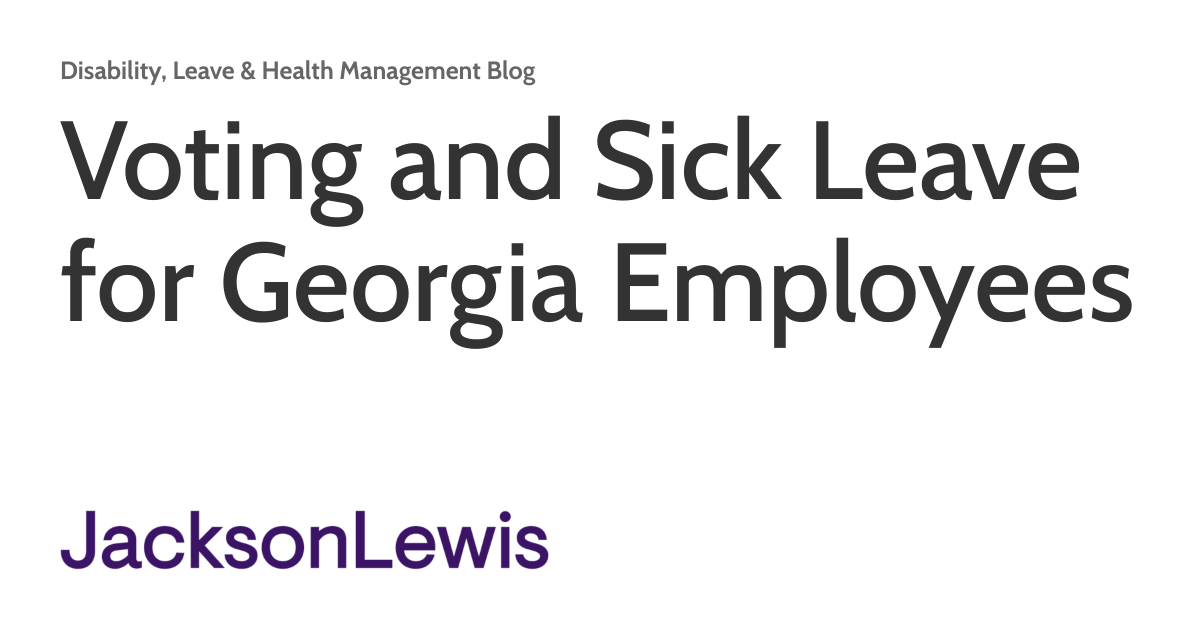 Voting and Sick Leave for Georgia Employees | Disability, Leave ...