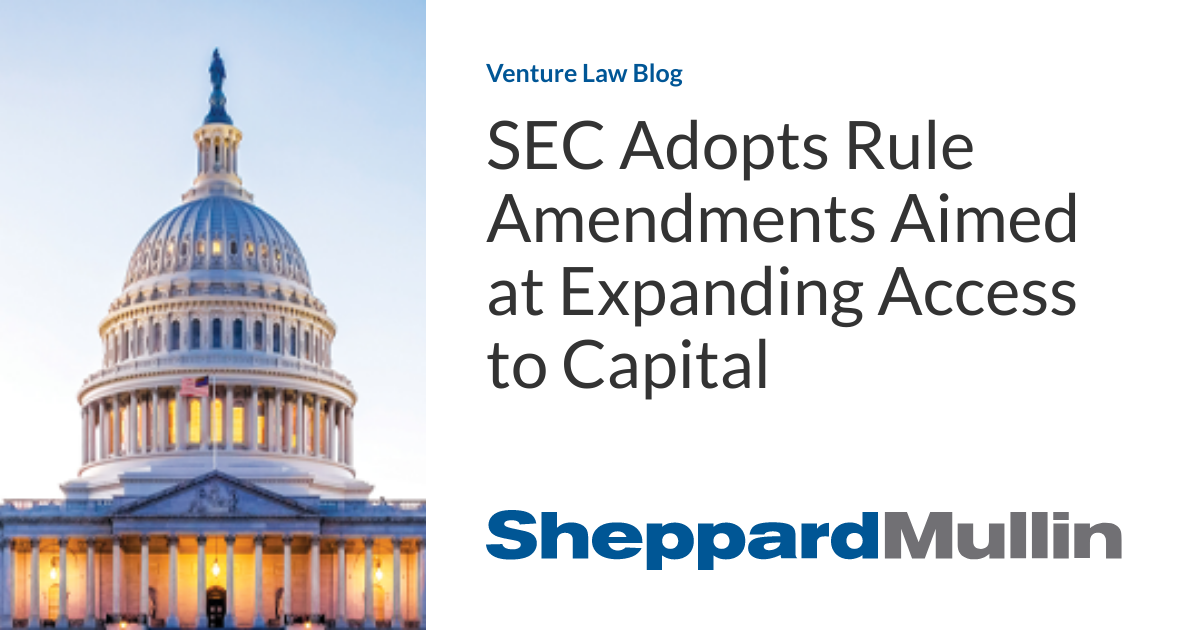 SEC Adopts Rule Amendments Aimed at Expanding Access to Capital ...