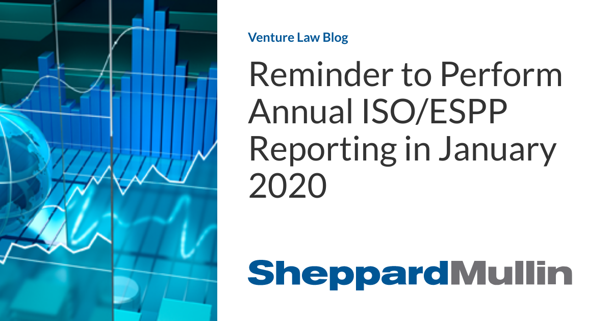 Reminder to Perform Annual ISO/ESPP Reporting in January 2020 | Venture ...