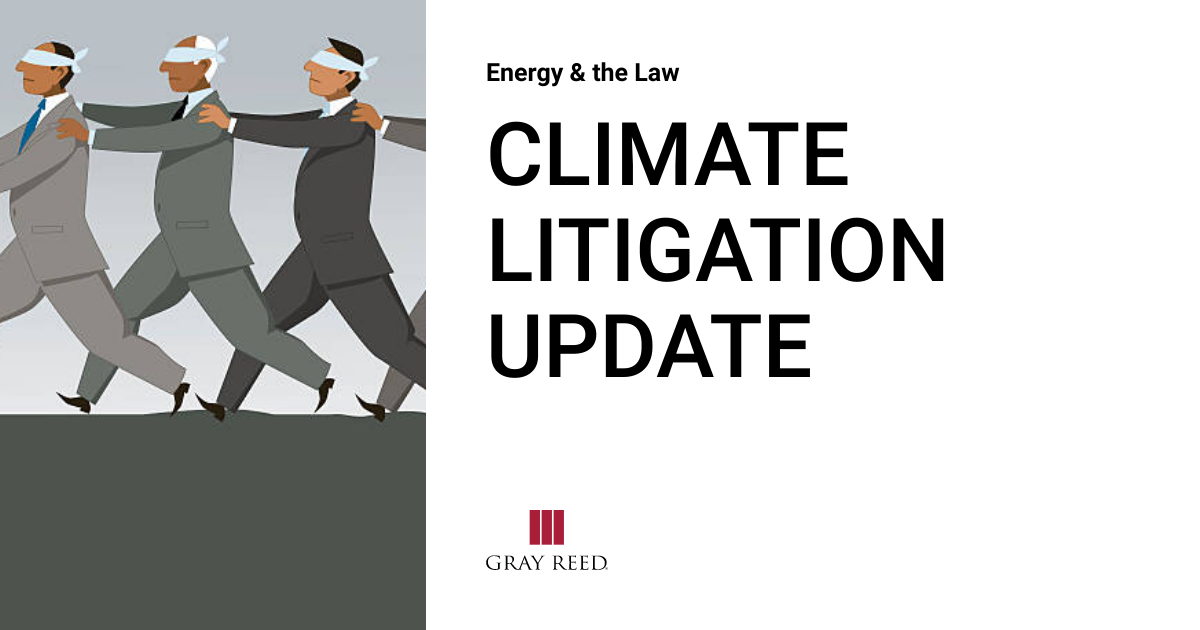 CLIMATE LITIGATION UPDATE | Energy & the Law