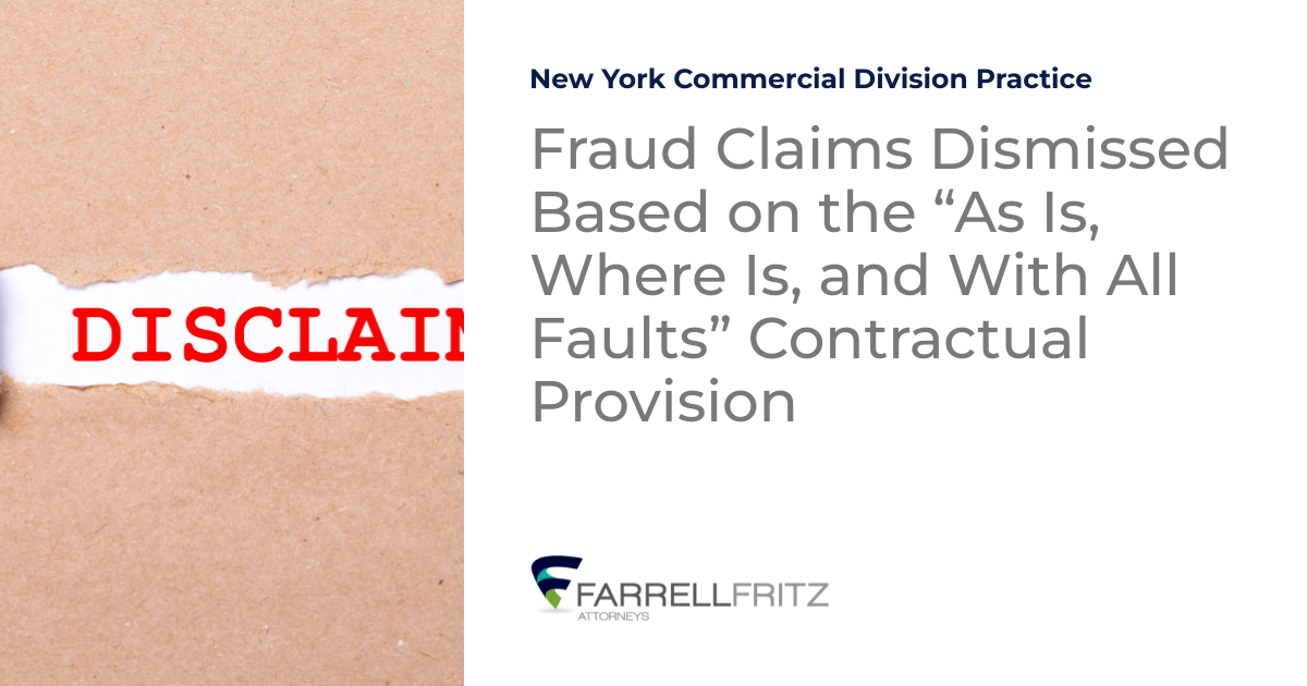 Fraud Claims Dismissed Based on the “As Is, Where Is, and With All ...