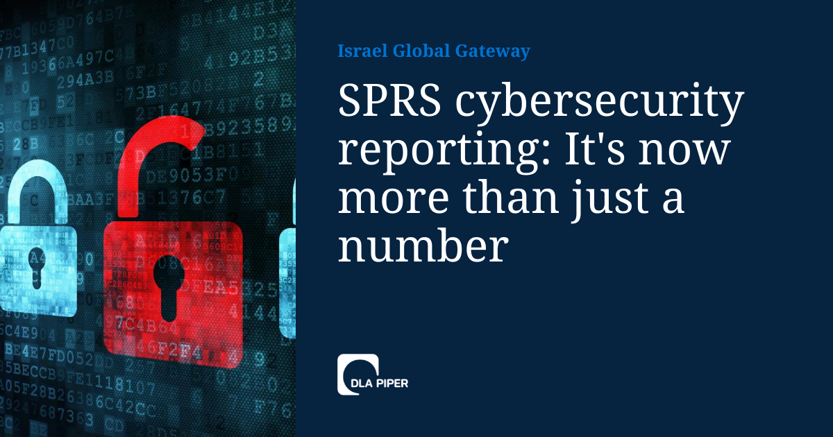 SPRS cybersecurity reporting: It's now more than just a number | Israel ...