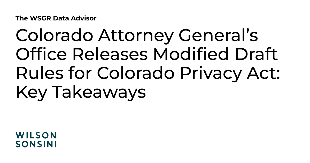 Colorado Attorney General’s Office Releases Modified Draft Rules for ...