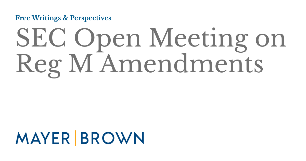 SEC Open Meeting on Reg M Amendments | Free Writings & Perspectives