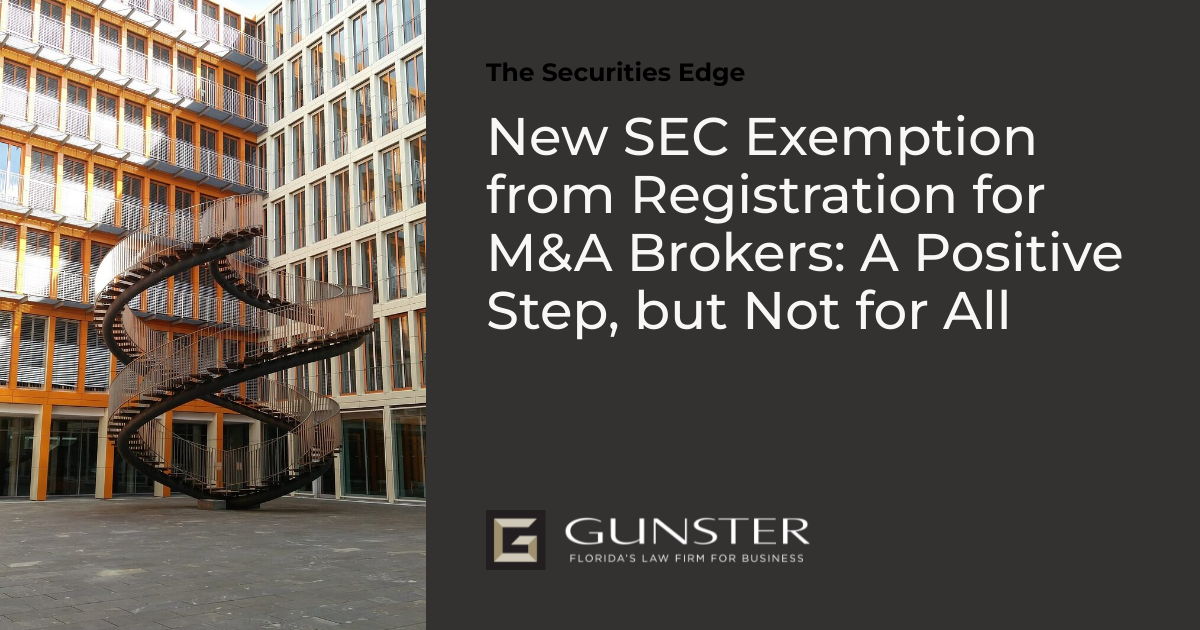 New SEC Exemption from Registration for M&A Brokers: A Positive Step ...