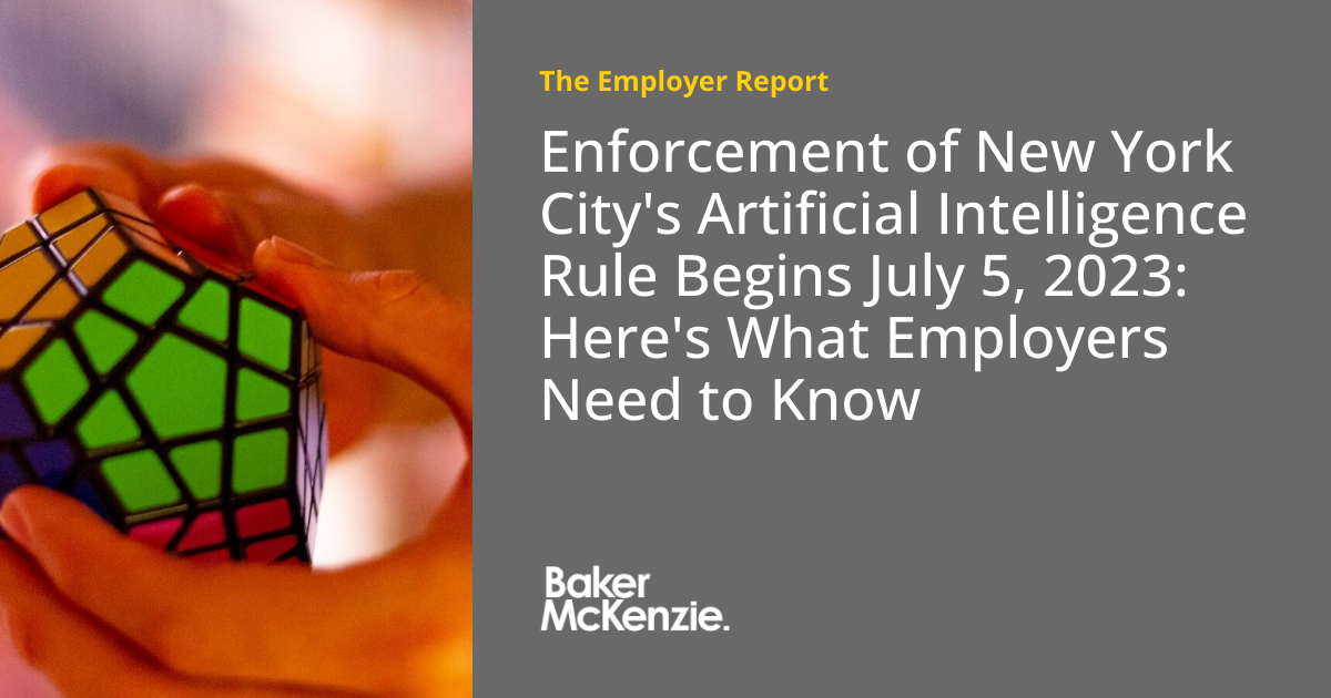 Enforcement of New York City's Artificial Intelligence Rule Begins July ...