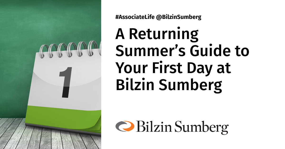 A Returning Summer’s Guide to Your First Day at Bilzin Sumberg | # ...