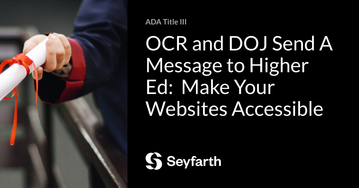 OCR and DOJ Send A Message to Higher Ed: Make Your Websites Accessible ...