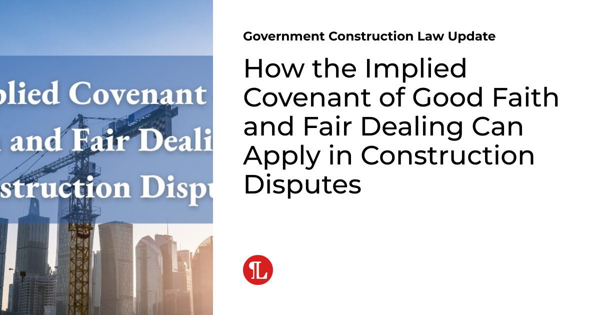 How the Implied Covenant of Good Faith and Fair Dealing Can Apply in ...