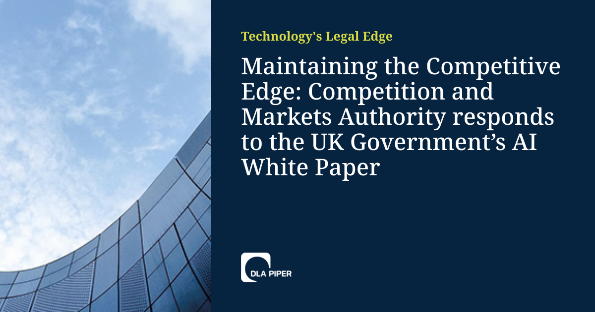 Maintaining the Competitive Edge: Competition and Markets Authority ...