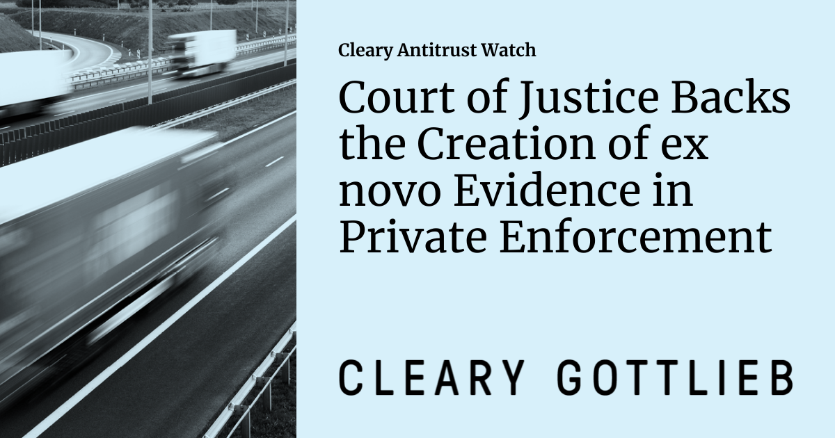 Court of Justice Backs the Creation of ex novo Evidence in Private ...