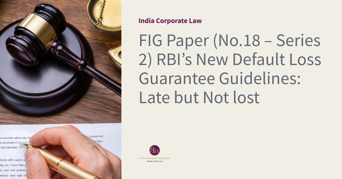 FIG Paper (No.18 – Series 2) RBI’s New Default Loss Guarantee ...