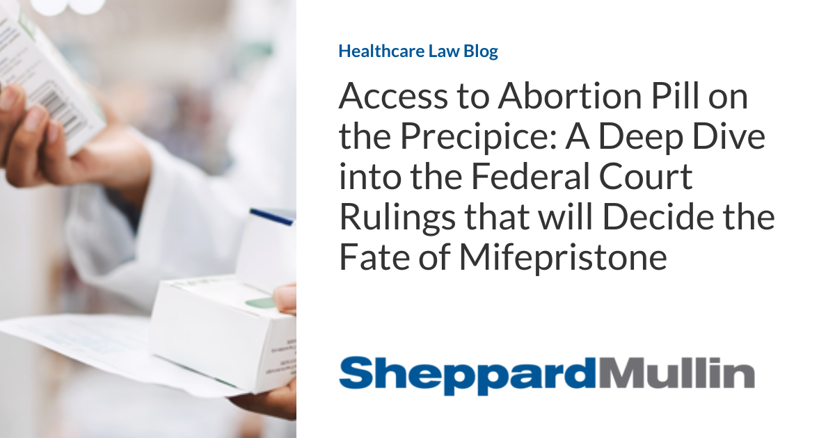 Access to Abortion Pill on the Precipice: A Deep Dive into the Federal ...