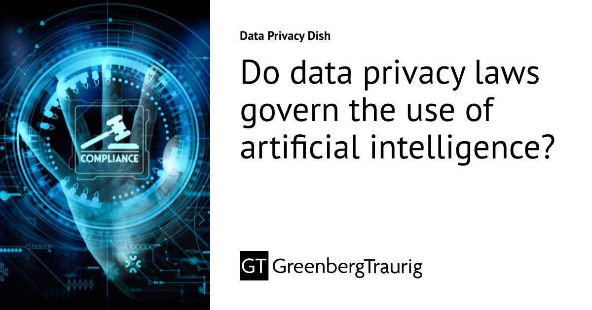 Do data privacy laws govern the use of artificial intelligence? | Data ...