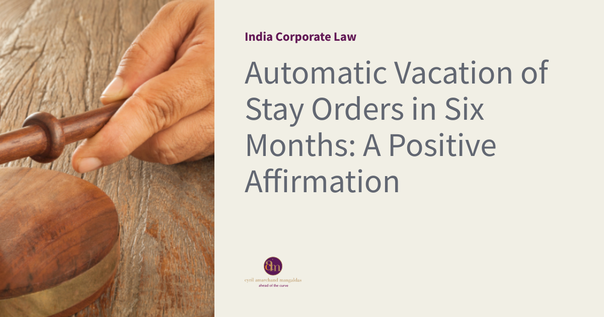 Automatic Vacation of Stay Orders in Six Months: A Positive Affirmation ...