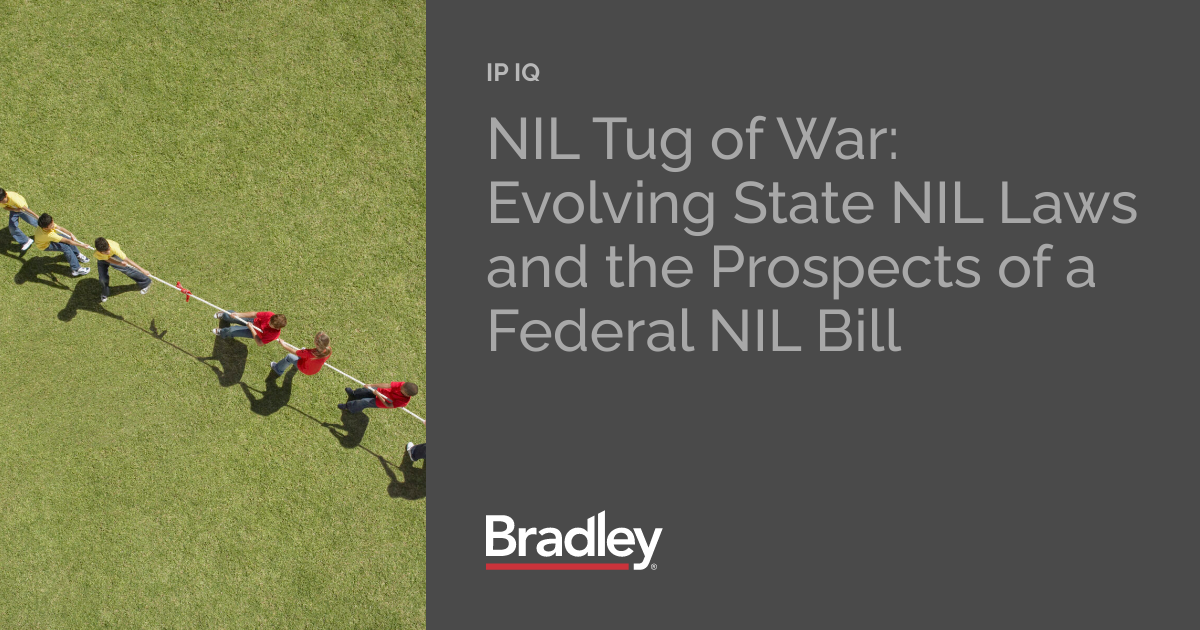 NIL Tug of War: Evolving State NIL Laws and the Prospects of a Federal ...