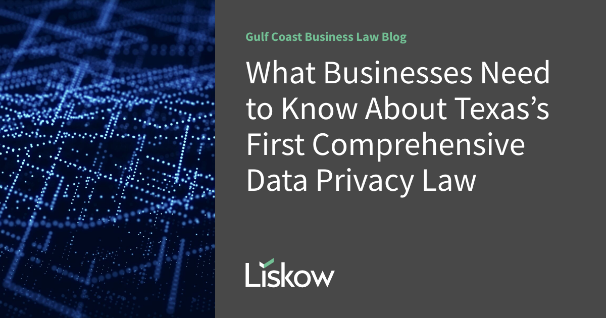 What Businesses Need to Know About Texas’s First Comprehensive Data ...