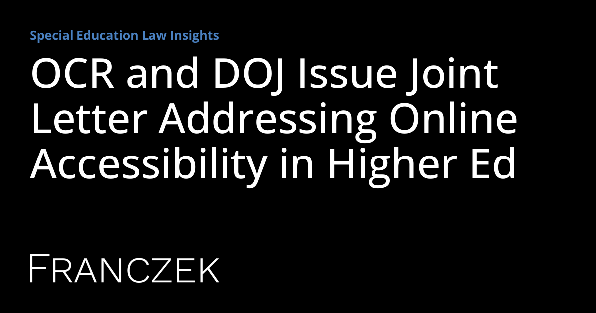 OCR and DOJ Issue Joint Letter Addressing Online Accessibility in ...