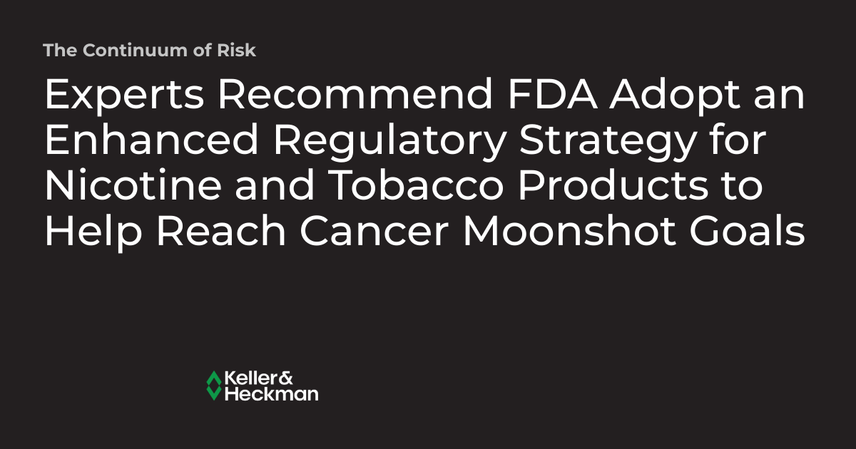 Experts Recommend FDA Adopt an Enhanced Regulatory Strategy for ...