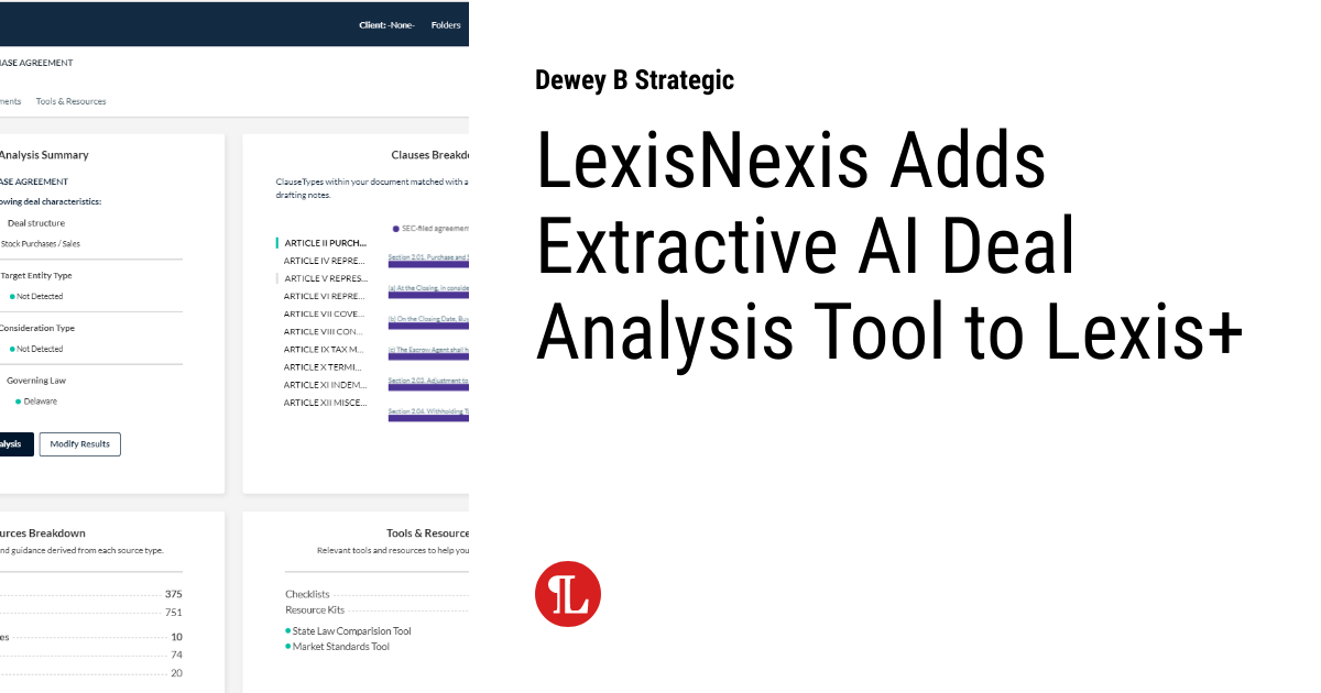 LexisNexis Adds Extractive AI Deal Analysis Tool to Lexis+ | Dewey B ...