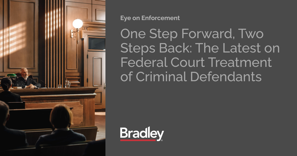 One Step Forward, Two Steps Back: The Latest on Federal Court Treatment ...
