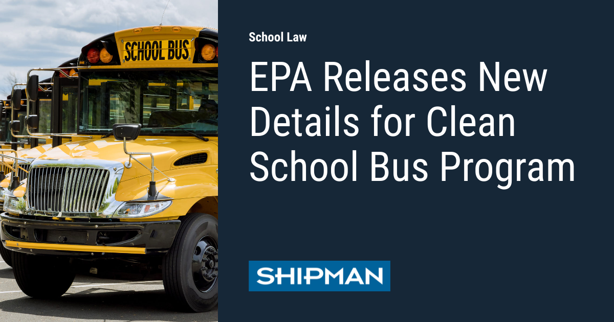 EPA Releases New Details for Clean School Bus Program | School Law