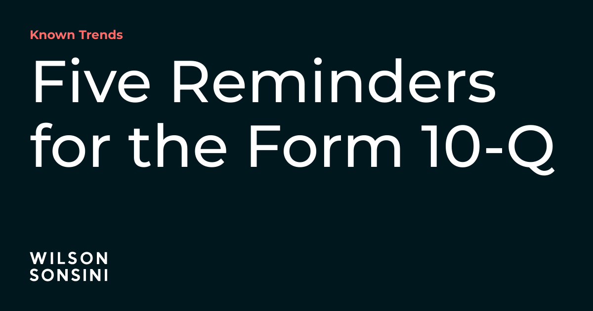 Five Reminders for the Form 10-Q | Known Trends