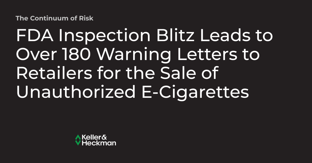FDA Inspection Blitz Leads to Over 180 Warning Letters to Retailers for ...