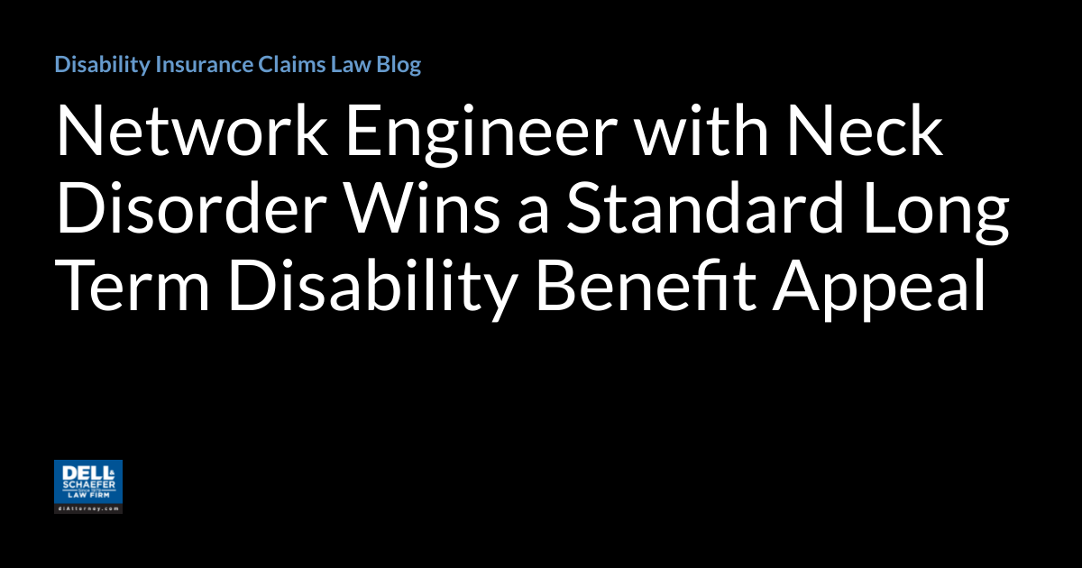 Network Engineer with Neck Disorder Wins a Standard Long Term ...