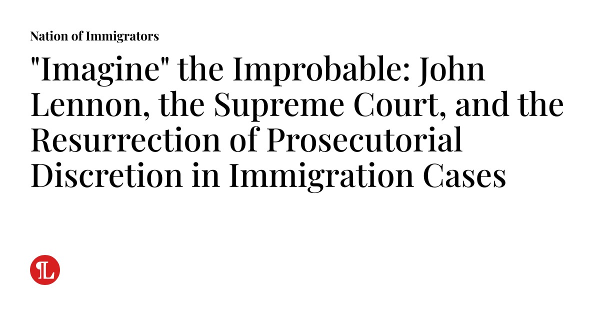 "Imagine" the Improbable: John Lennon, the Supreme Court, and the ...