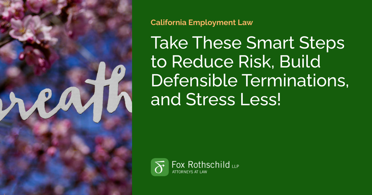 Take These Smart Steps to Reduce Risk, Build Defensible Terminations ...