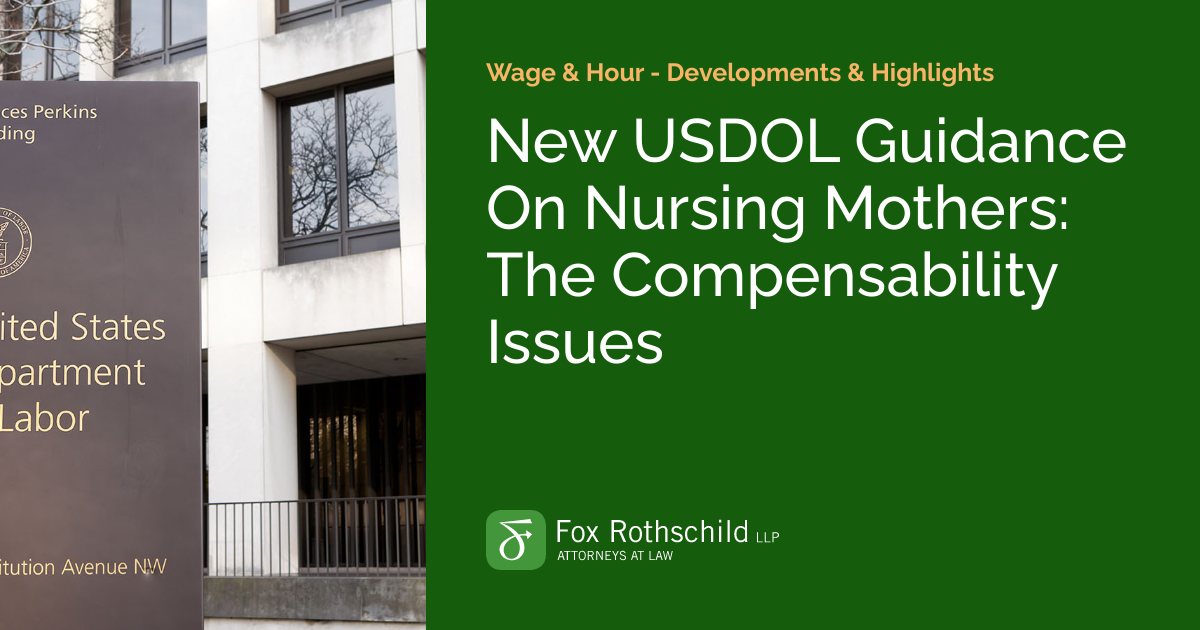 New USDOL Guidance On Nursing Mothers: The Compensability Issues | Wage ...