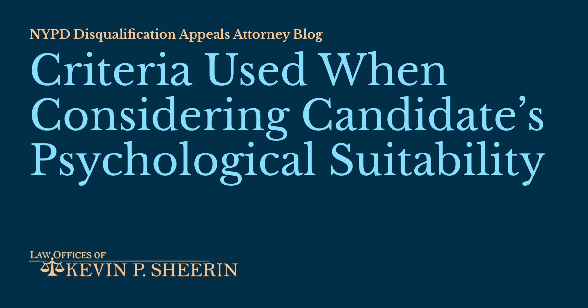 Criteria Used When Considering Candidate’s Psychological Suitability ...