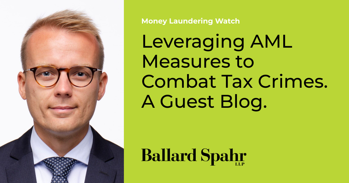 Leveraging AML Measures to Combat Tax Crimes. A Guest Blog. | Money Laundering Watch