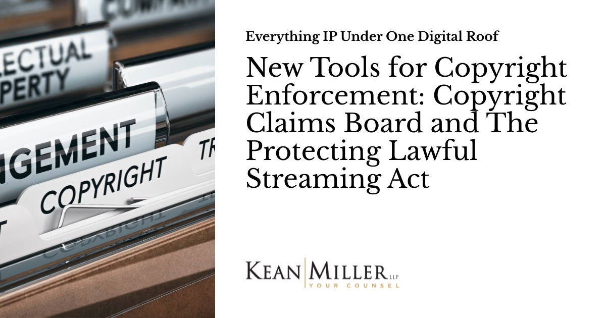 New Tools for Copyright Enforcement: Copyright Claims Board and The ...