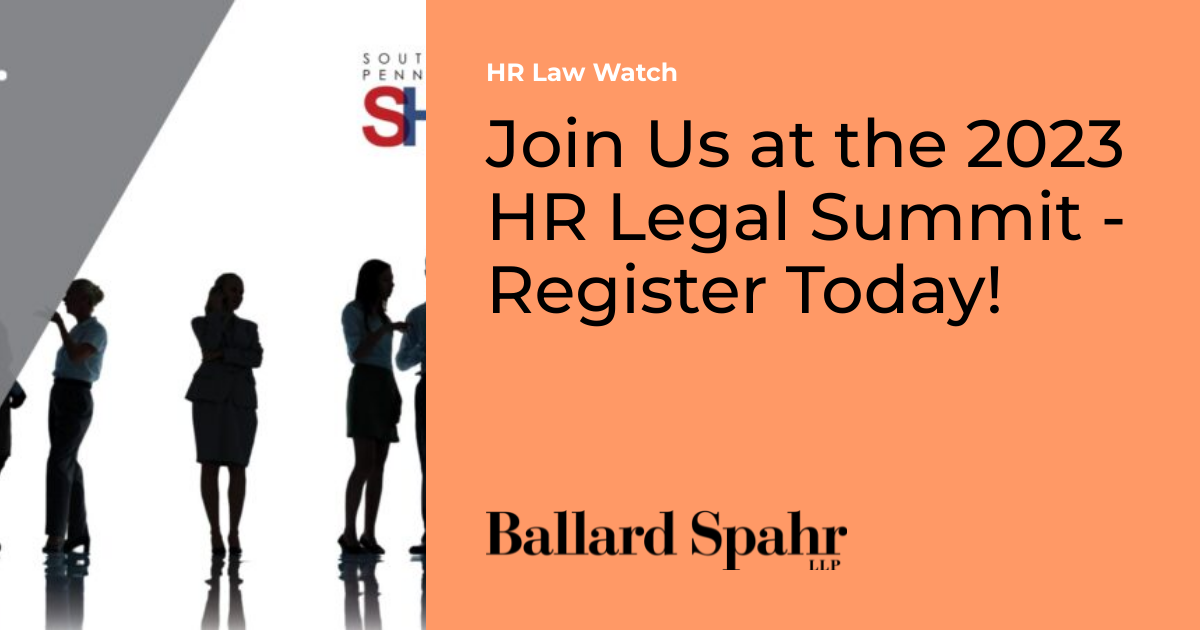 Join Us at the 2023 HR Legal Summit - Register Today! | HR Law Watch