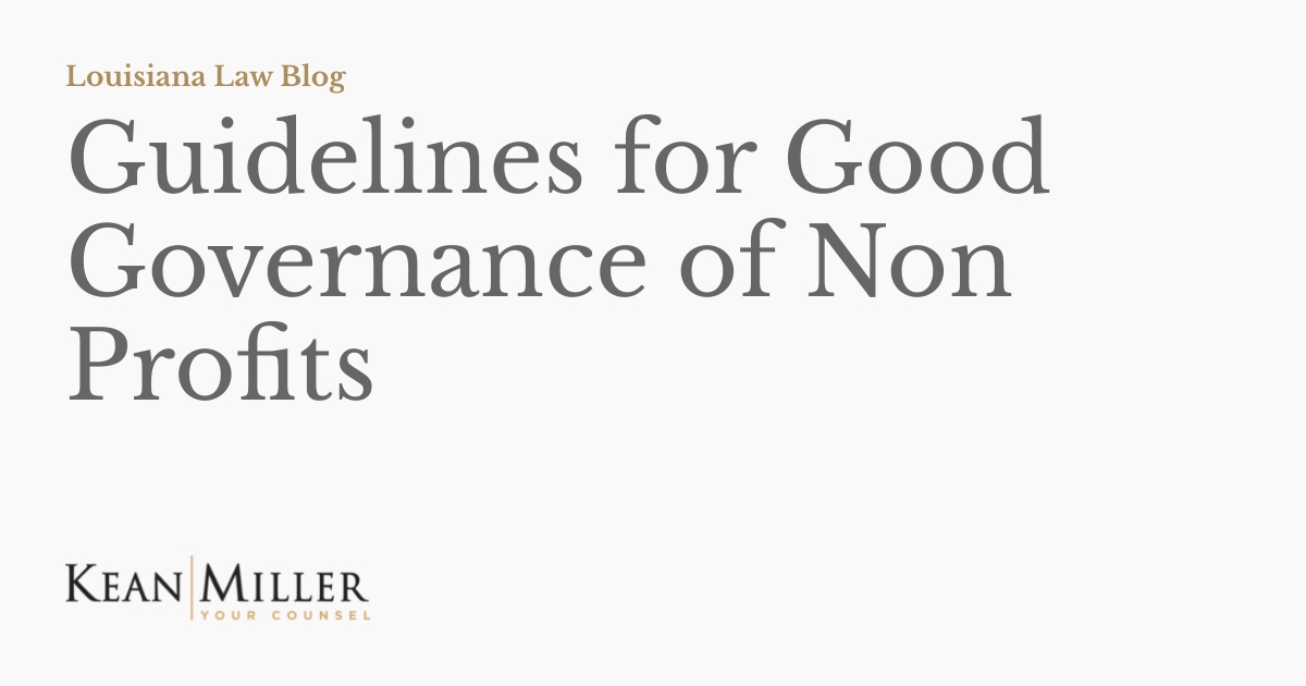Guidelines for Good Governance of Non Profits | Louisiana Law Blog