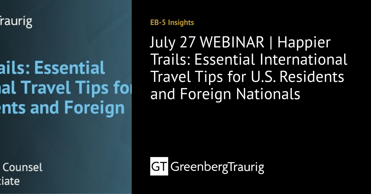 July 27 WEBINAR | Happier Trails: Essential International Travel Tips ...