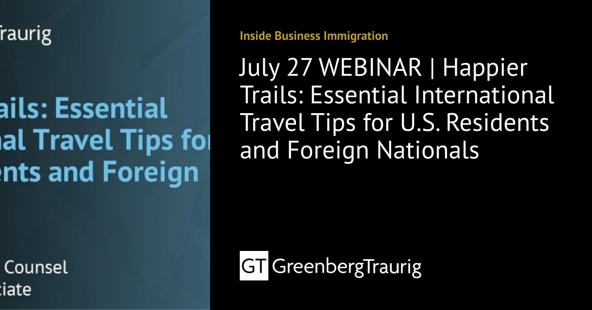 July 27 WEBINAR | Happier Trails: Essential International Travel Tips ...