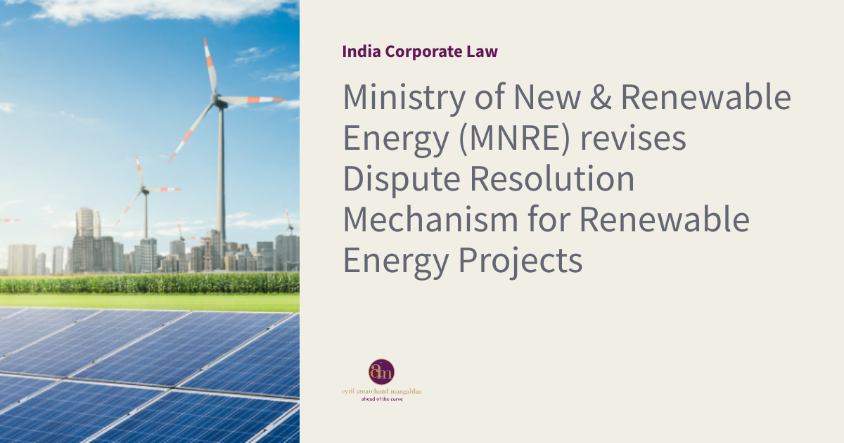 Ministry of New & Renewable Energy (MNRE) revises Dispute Resolution ...