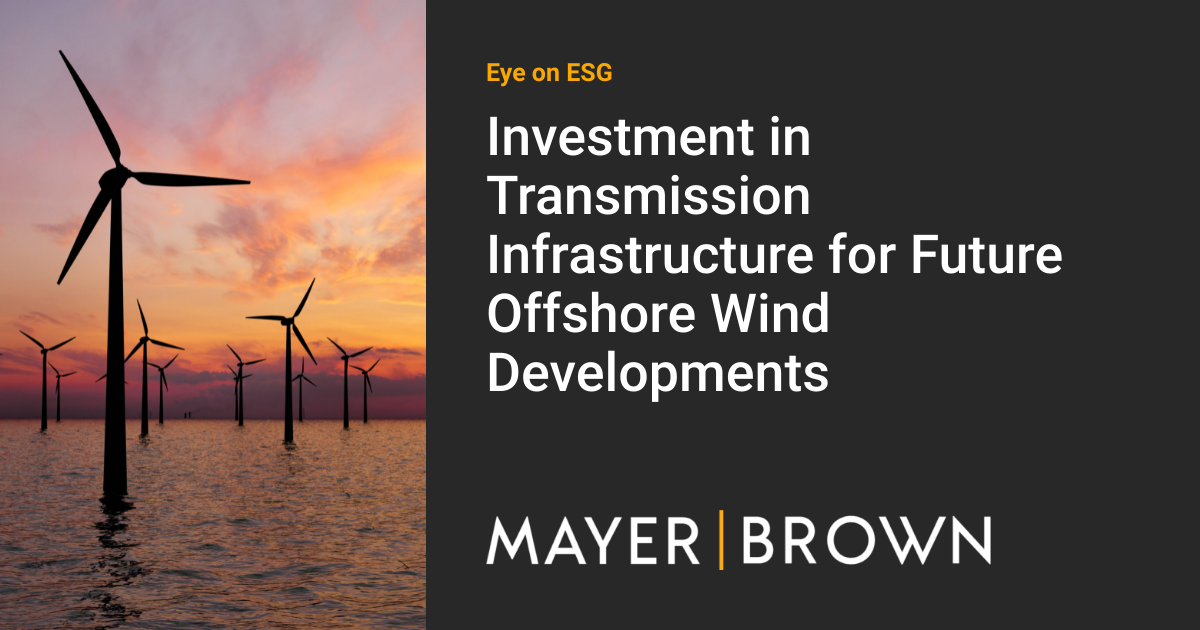 Investment in Transmission Infrastructure for Future Offshore Wind ...